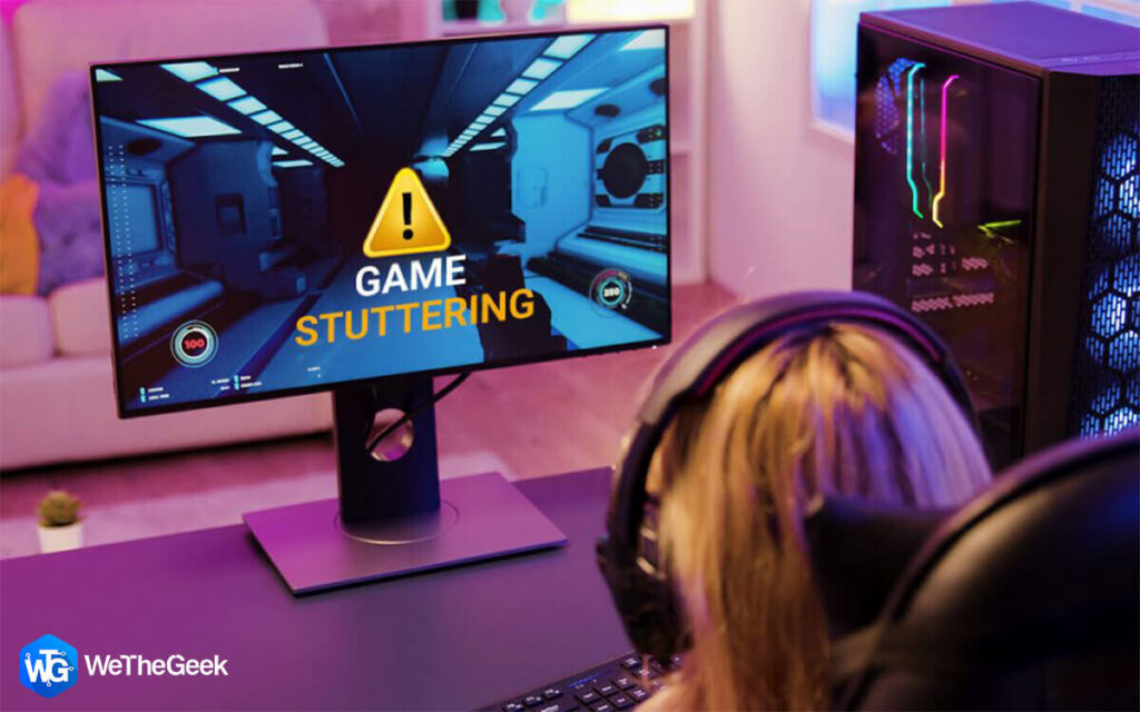 Exactly How to Fix Game Stuttering in Windows 10? - The News Nerd